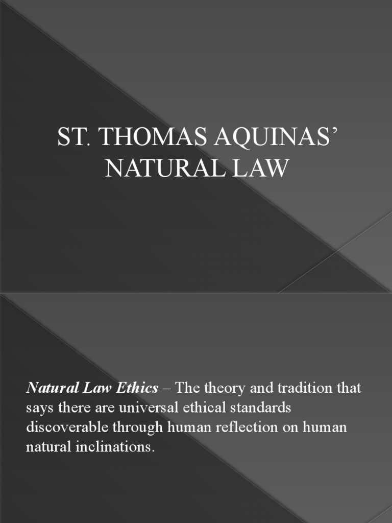 Natural Law Ethics | PDF | Natural Law | Thomas Aquinas