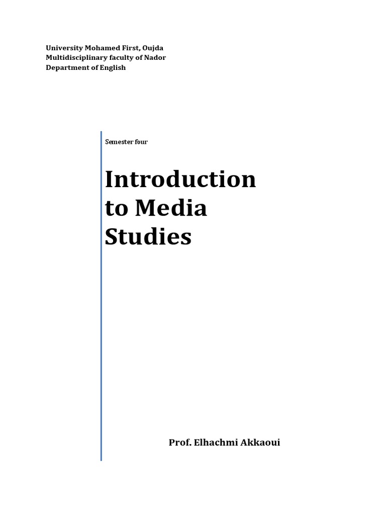 Akkaoui Elhachemi - S4-Introduction To Media Studies | PDF