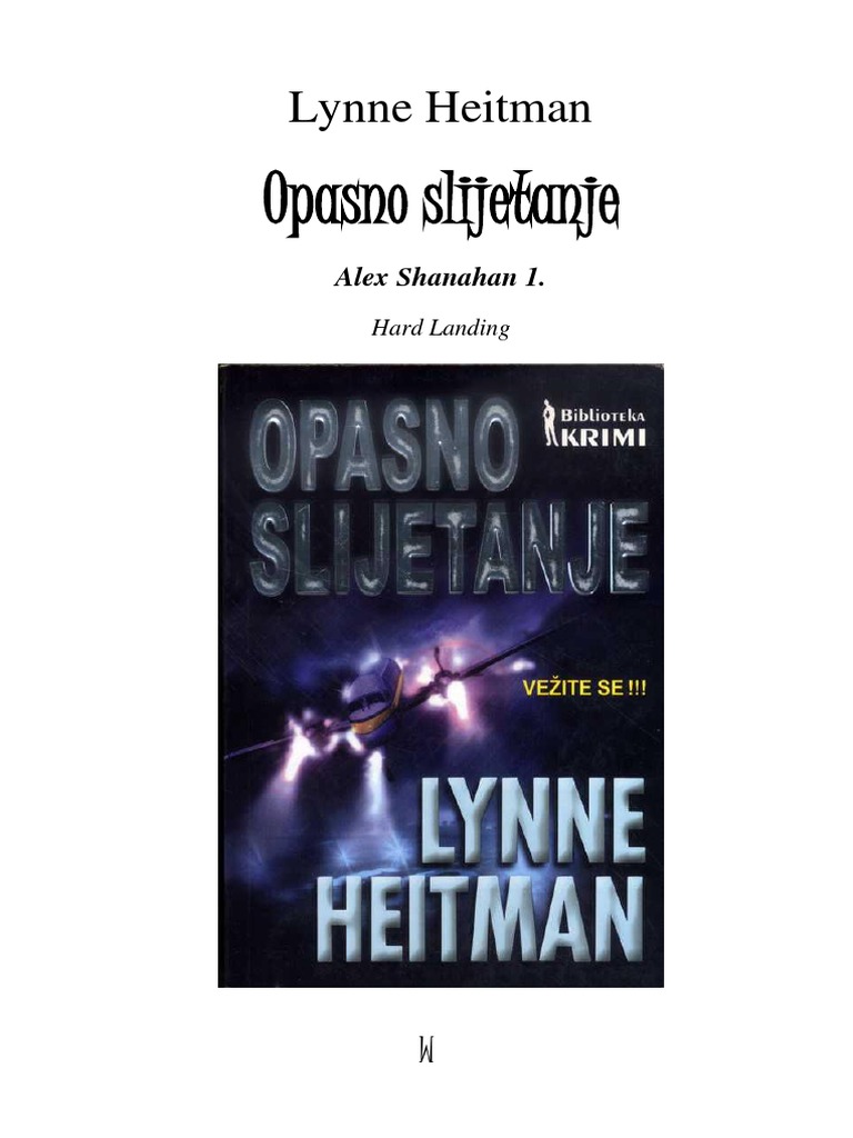 Lynne Heitman - Opasno Slijetanje | PDF