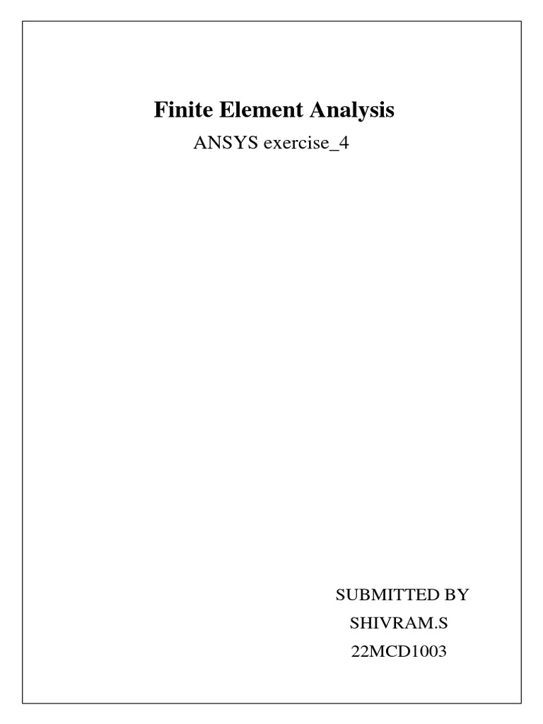 Finite Element Analysis Exercise 4 | PDF | Science & Mathematics