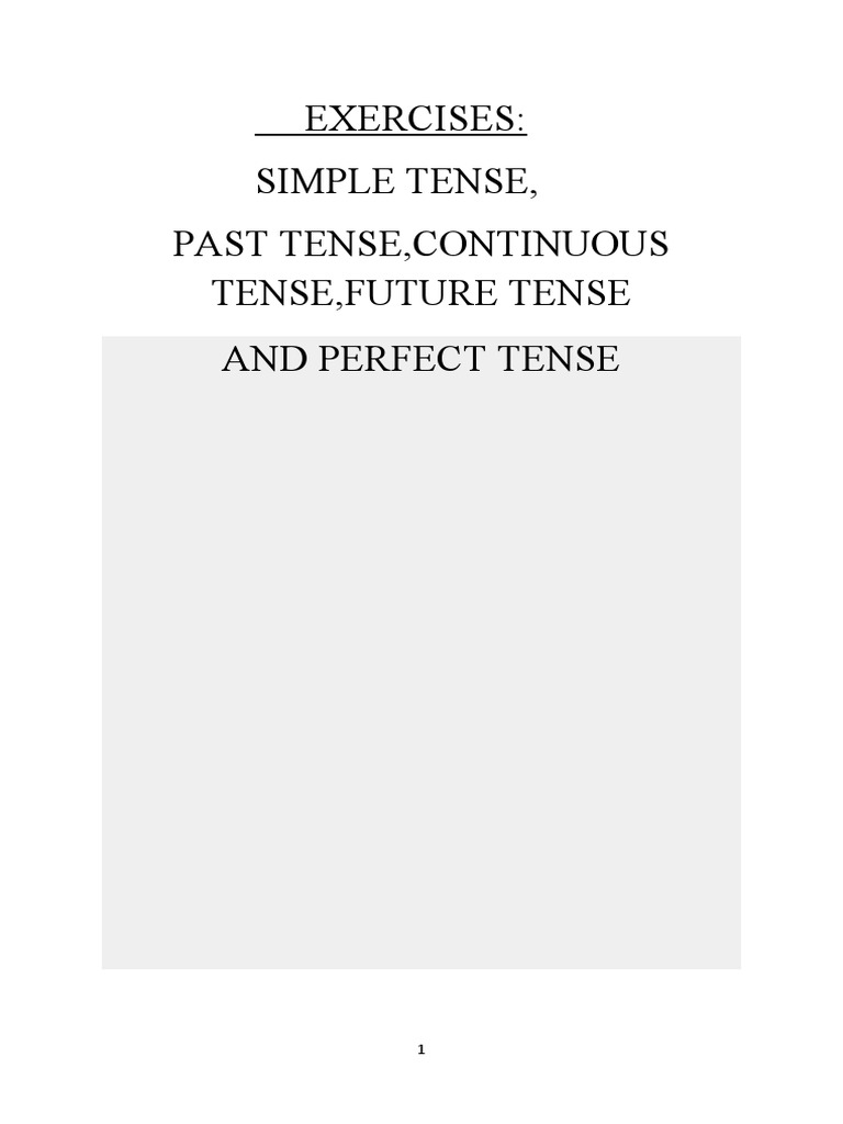 Exercise Simple Tense, Past Tense, Continuous Tense, Future Tense ...