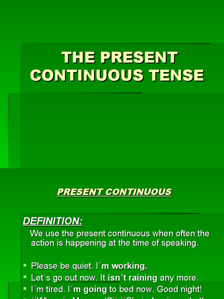 The Present Continuous Tense | PDF | Verb | Grammatical Tense