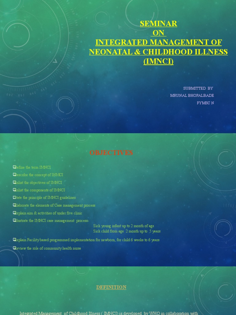 Seminar On IMNCI (Autosaved) | PDF | Infant Mortality | Caregiver