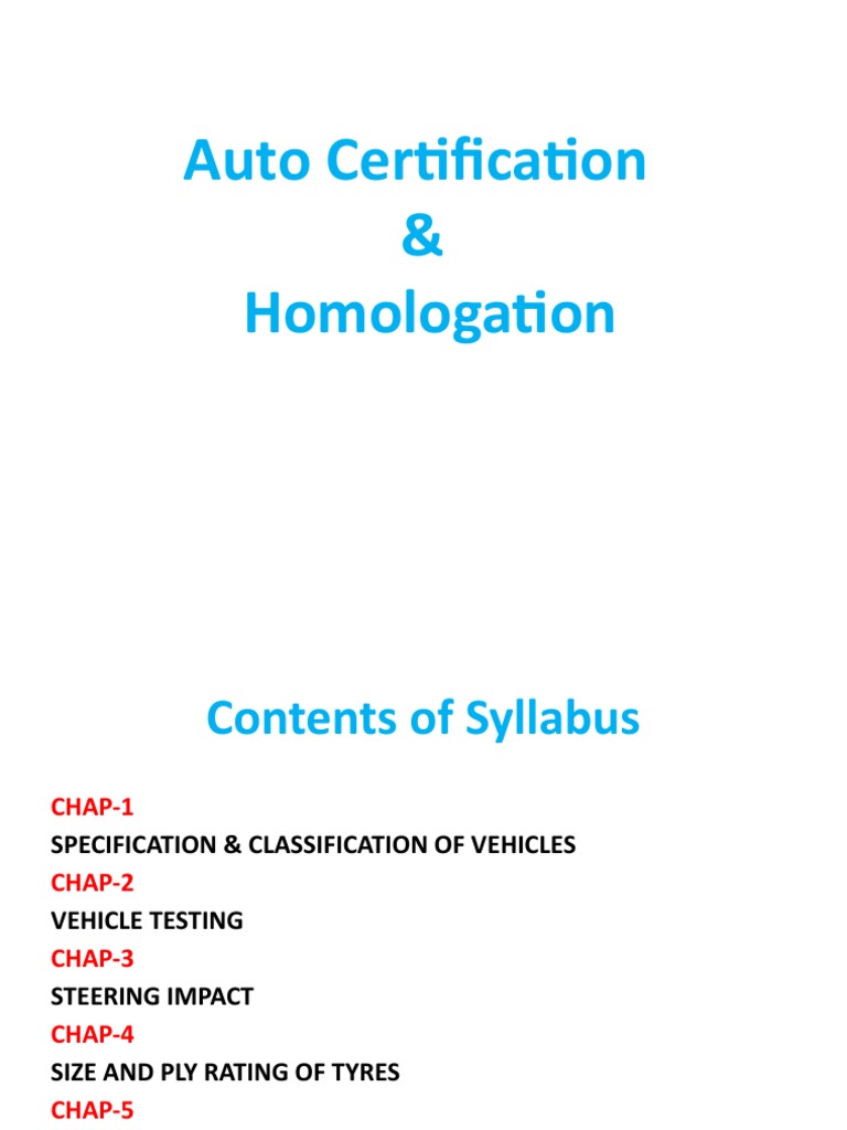 Basics of AUTO CERTIFICATION & HOMOLOGATION | PDF | Anti Lock Braking System | Transport