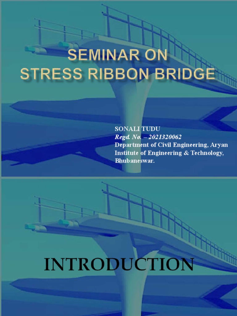 Overview of Stress Ribbon Bridges | PDF | Technology & Engineering