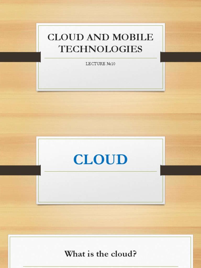 Lecture 10. Cloud and Mobile Technologies | PDF | E Reader | Tablet Computer