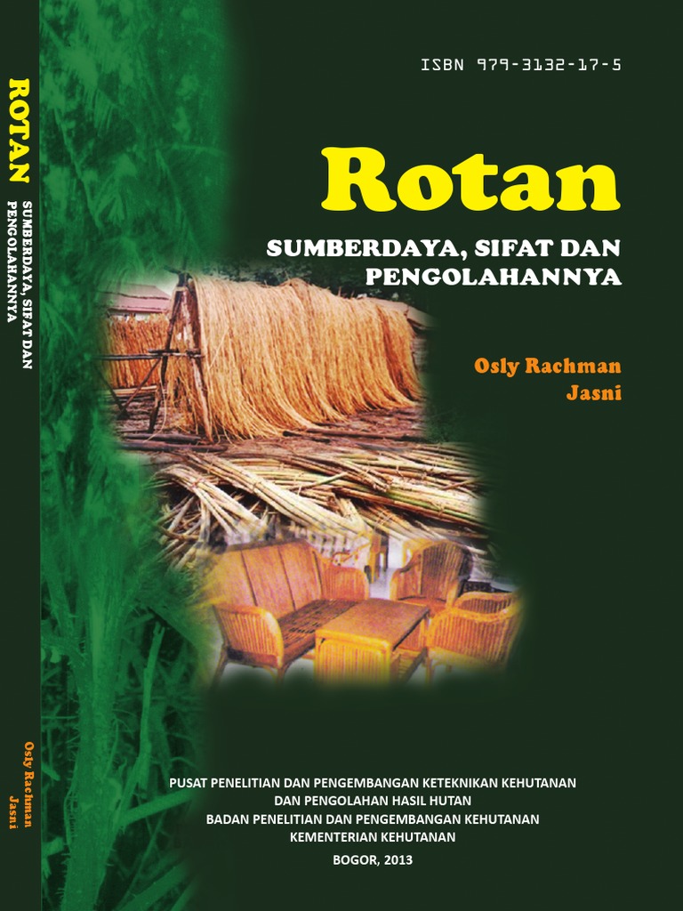Sifat dan Pengolahan Rotan di Indonesia | PDF