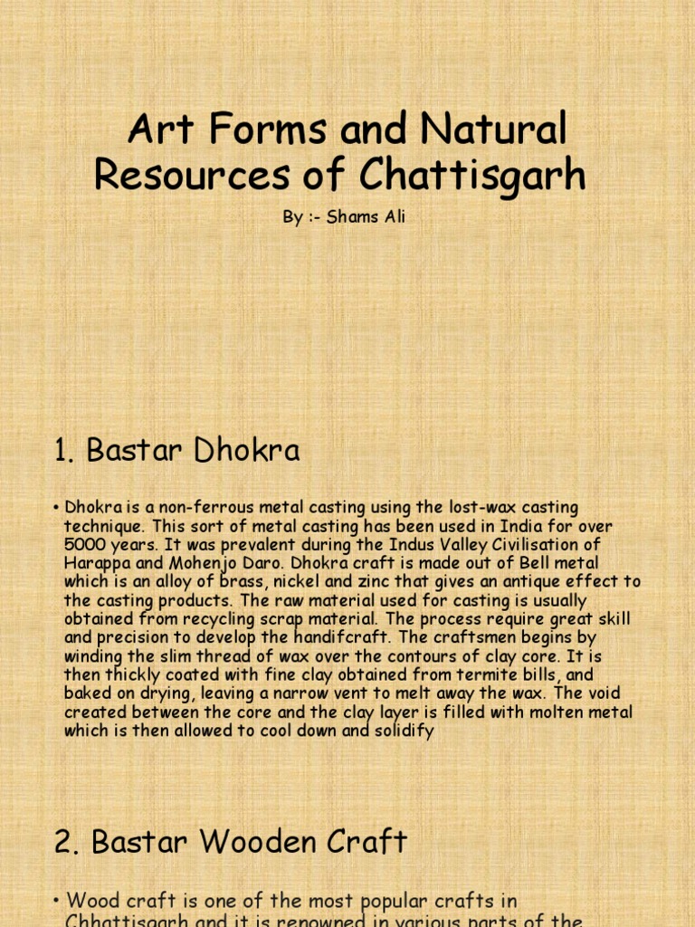 Traditional Art Forms and Natural Resources of Chhattisgarh: A Guide to ...