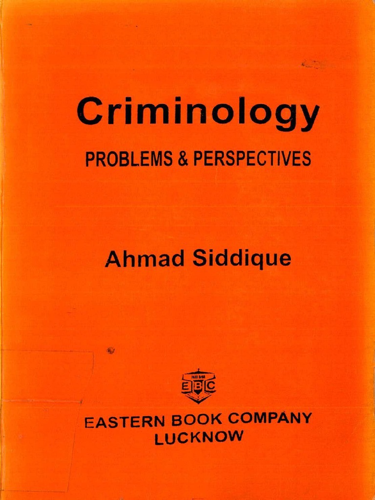 Criminology Problems & Perspectives by Ahmad Siddique | PDF | Crime ...