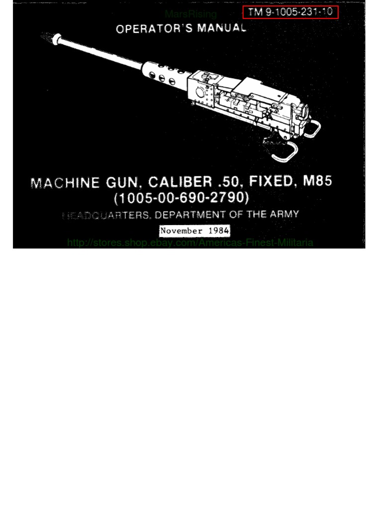 50-Cal Machine Gun Maint - Oper | PDF | Cartridge (Firearms) | Machine Gun