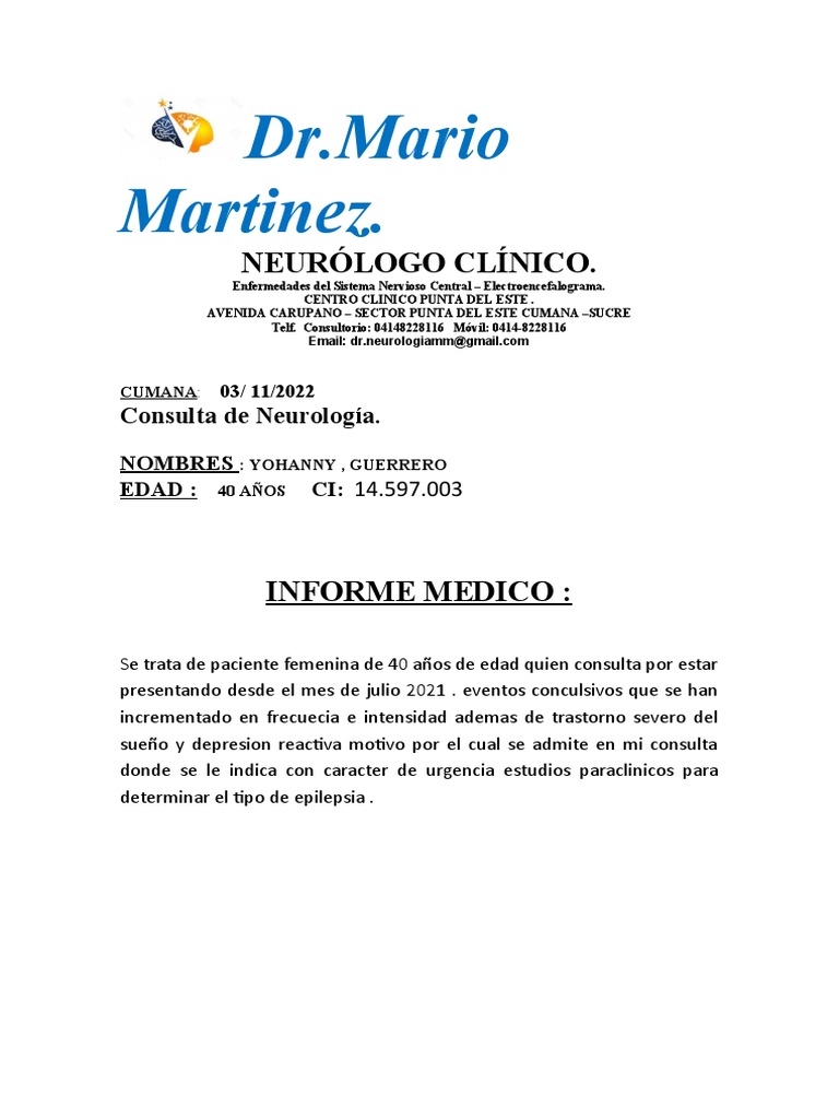 Reporte médico detallado sobre el diagnóstico y tratamiento de crisis epilépticas, trastorno de ...