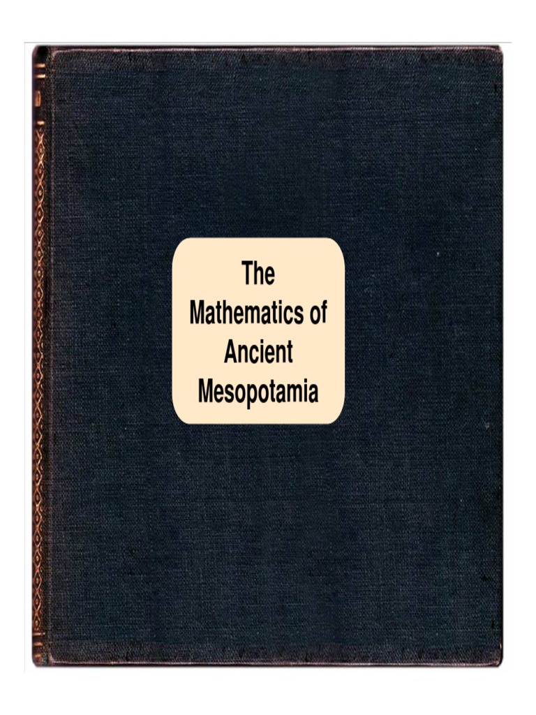 Ancient Mesopotamian Mathematics Explained | PDF | Eclipse | Mesopotamia