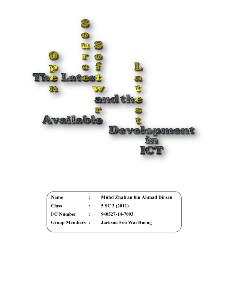 The Latest Open Source Software Available and The Latest Development in ...