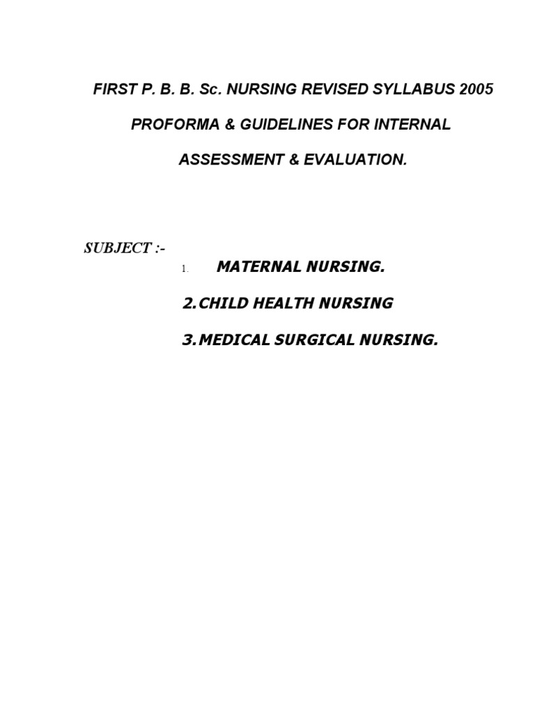 First P. B. B. Sc. Nursing Revised Syllabus 2005 Proforma & Guidelines ...