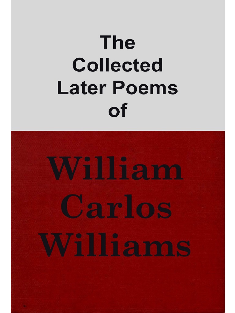 William Carlos Williams Collected Poems | PDF