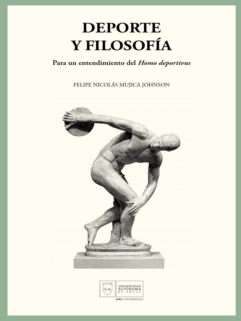 Deporte y Filosofía. para Un Entendimiento Del Homo Deportivus. | PDF ...