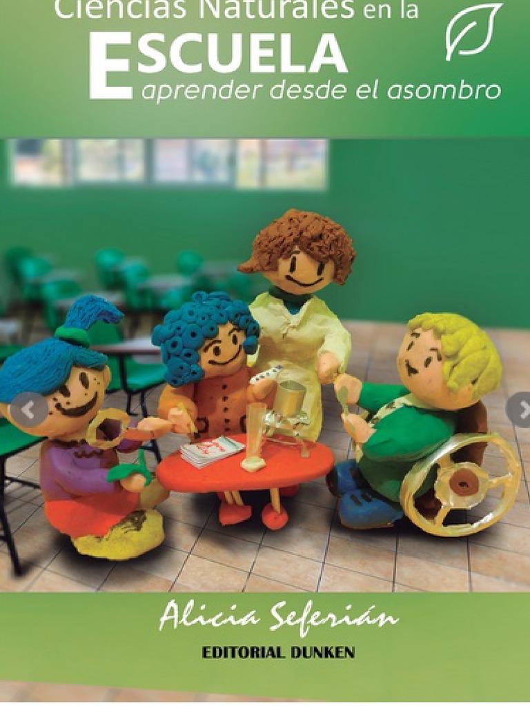 Seferian Alicia Ciencias Naturales en La Escuela Aprender Desde El Asombro. Dunken | PDF