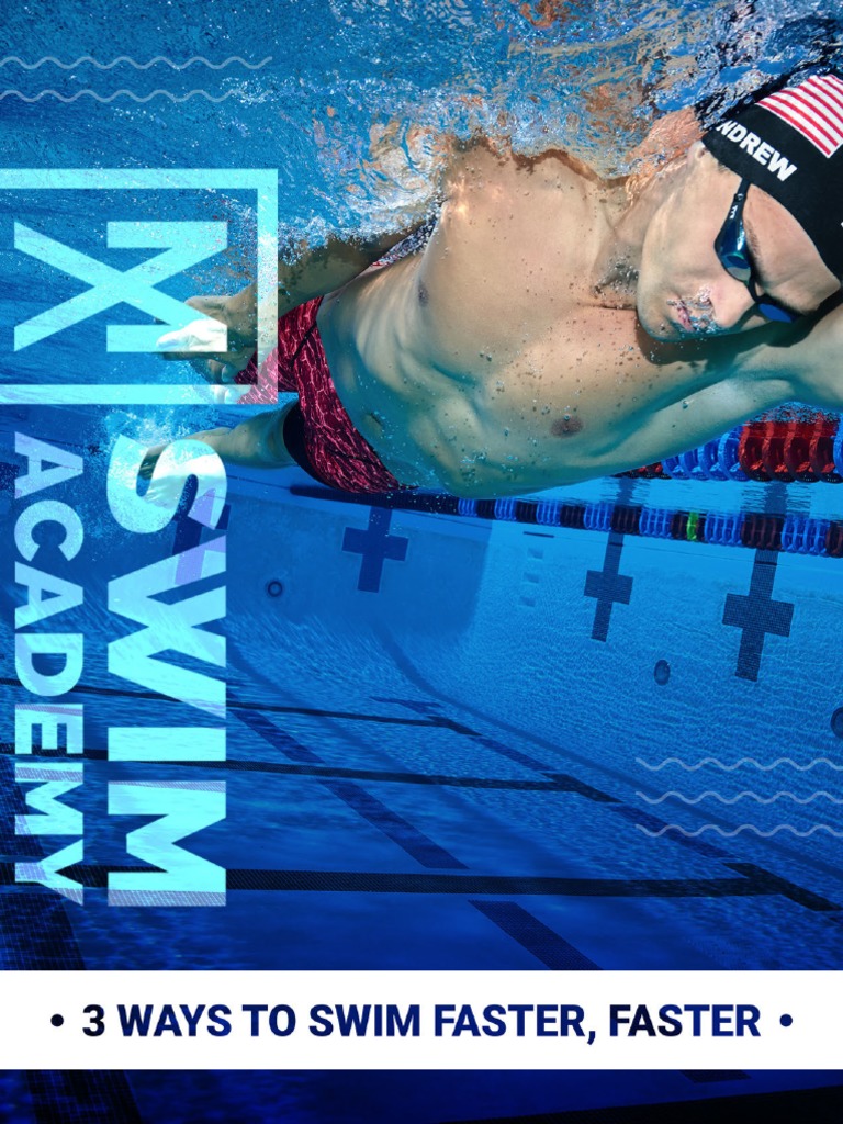 3 Ways To Swim Faster Faster 6 | PDF