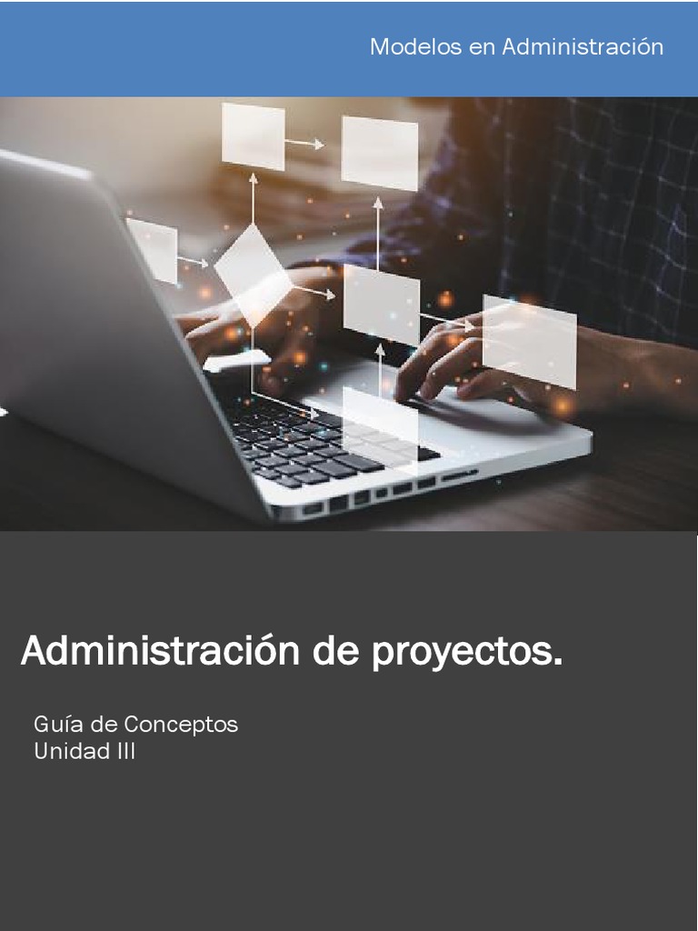 U3_Modelos Administración | PDF | Gestión de proyectos