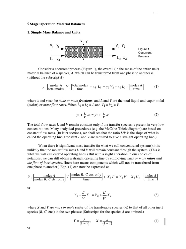 Stage Operation Material Balances 1. Simple Mass Balance and Units ...