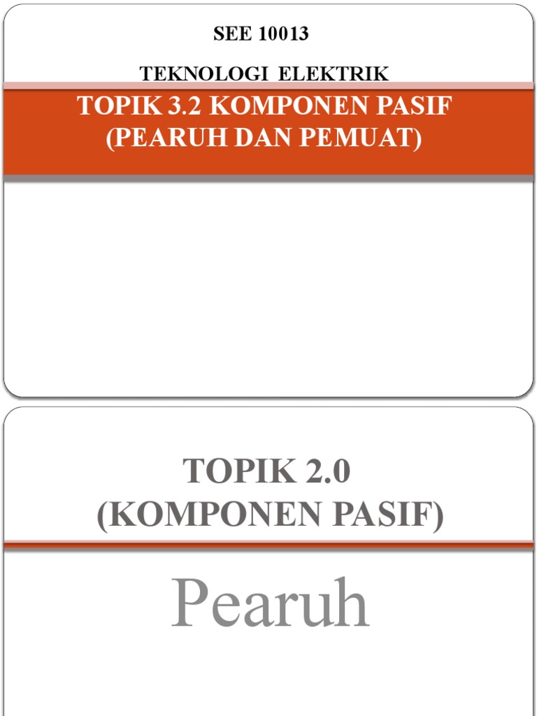 Nota See 10013 (Topik 3.2) (Komponen Pasif) (Pearuh & Pemuat) | PDF ...