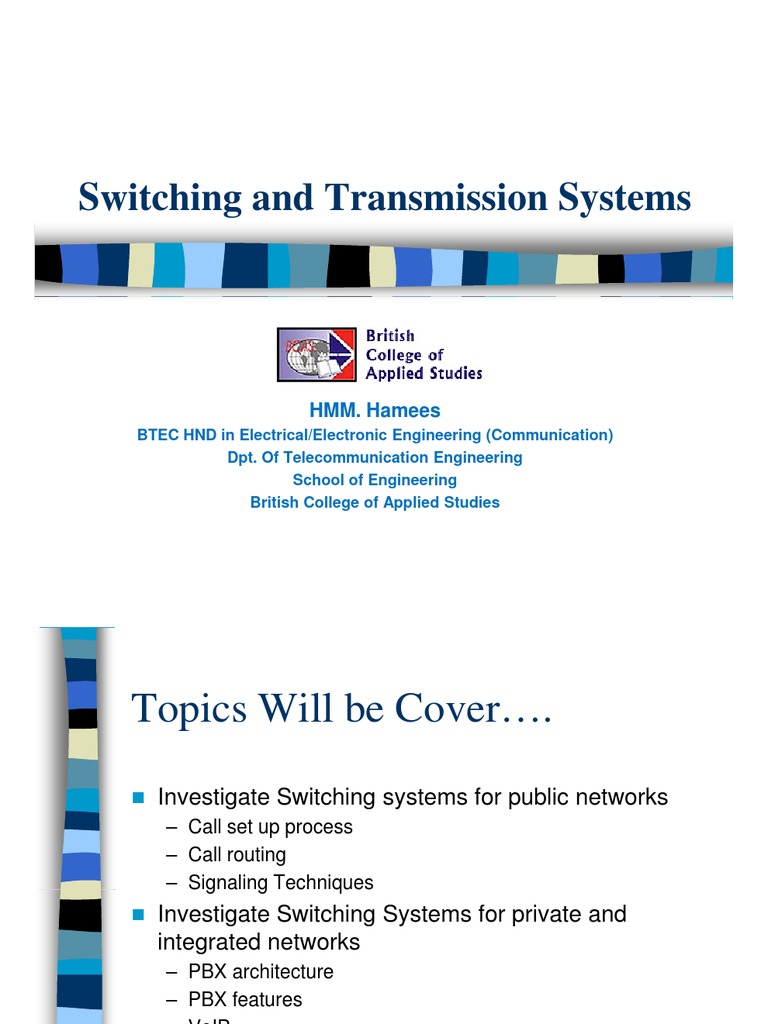 An Overview of Switching and Transmission Systems for Public and ...