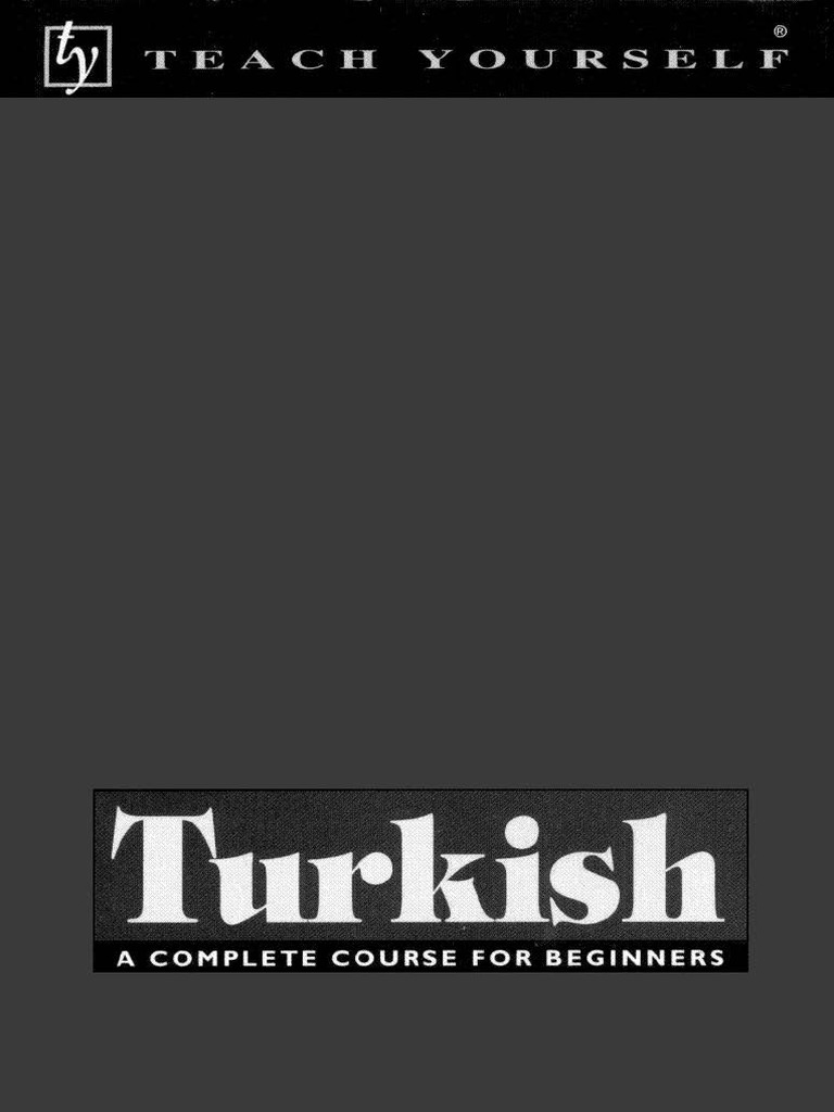 Teach Yourself Turkish Complete Course | PDF