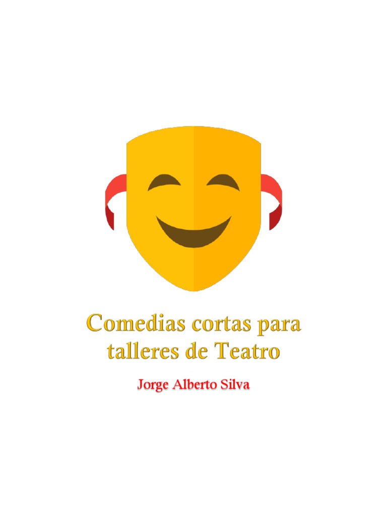 Comedias Cortas para Talleres de Teatro | PDF