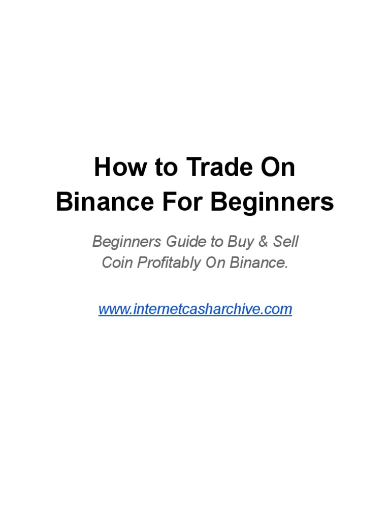 How To Trade On Binance For Beginners | PDF | Cryptocurrency | Bitcoin