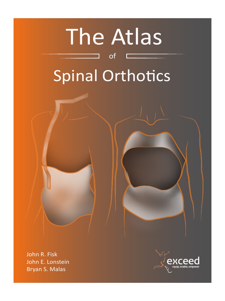 Altas of Spinal Orthotics | PDF