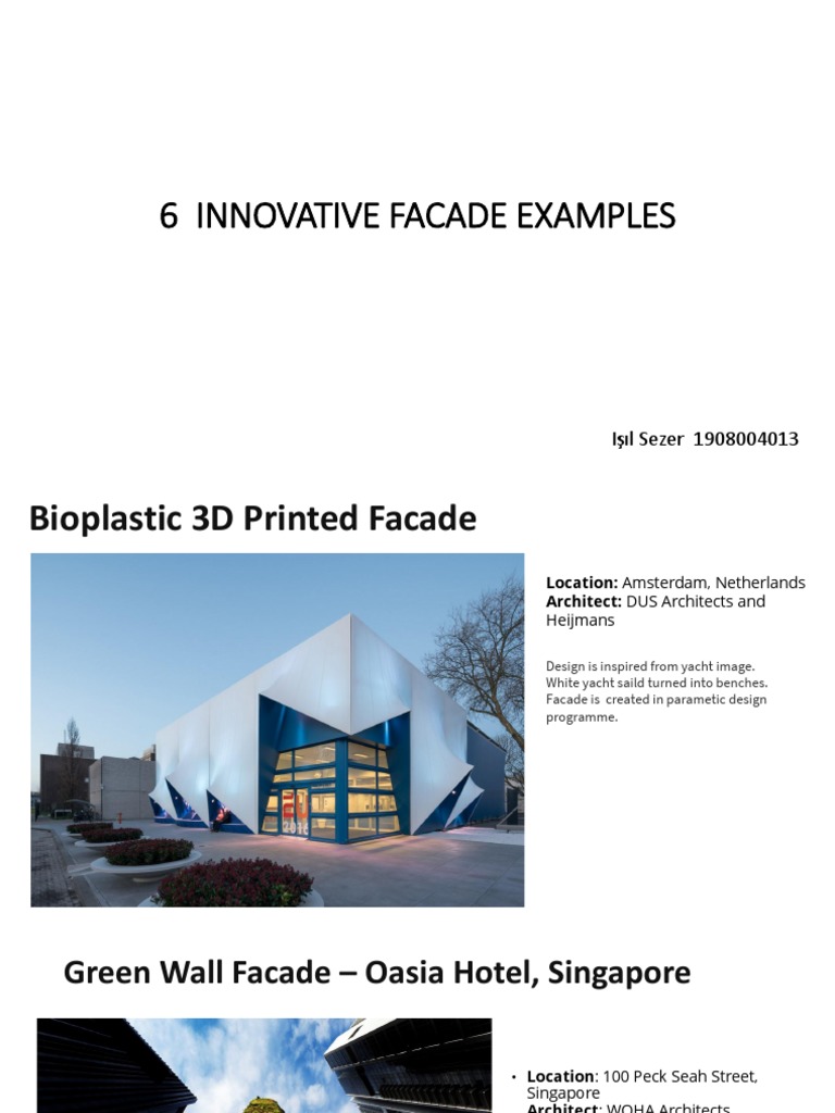 Six Innovative Facade Designs Utilizing Bioplastics, Green Walls, Responsive Systems, Breathing ...