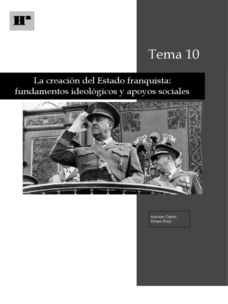 Tema 10. La Creación Del Estado Franquista | PDF | España franquista | Francisco franco