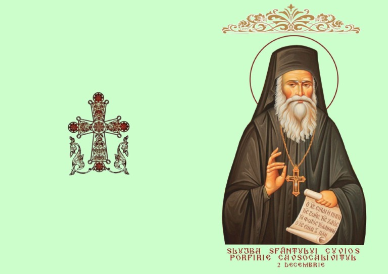 2 Decembrie Coperta La Slujba Si Acatistul Sfantului Cuvios Porfirie ...