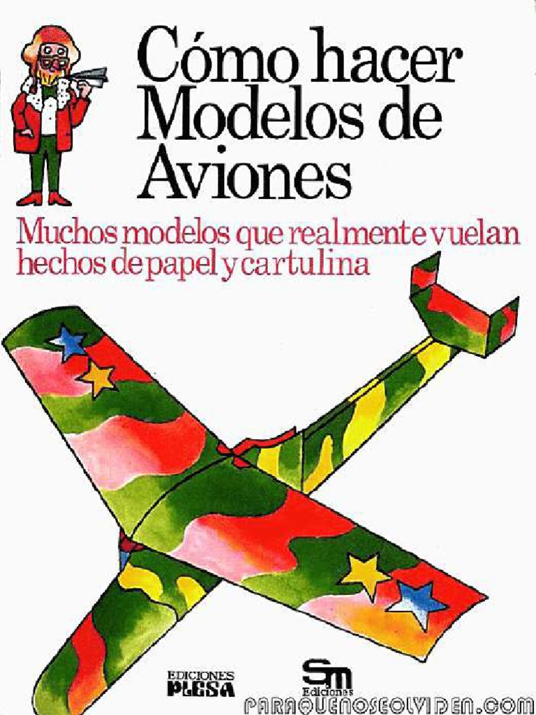 Cómo Hacer Modelos de Aviones - Derek Beck | PDF