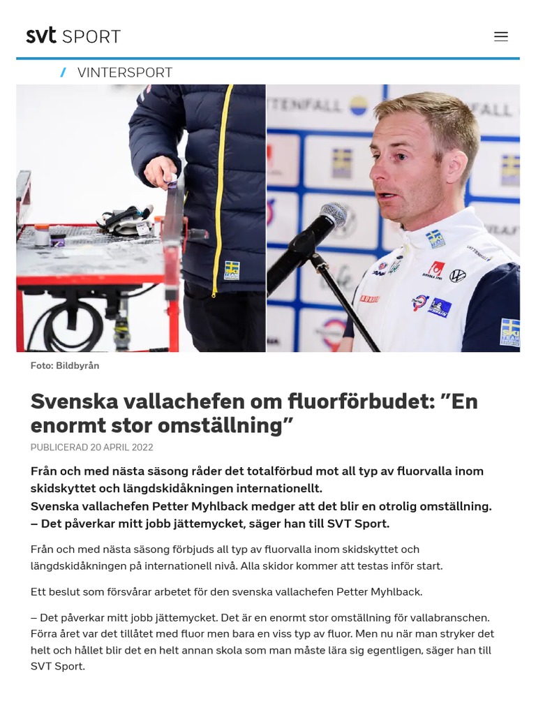 Svenska vallachefen om fluorförbudet: ”En enormt stor omställning ... Svenska vallachefen om fluorförbudet: ”En enormt stor omställning ...
