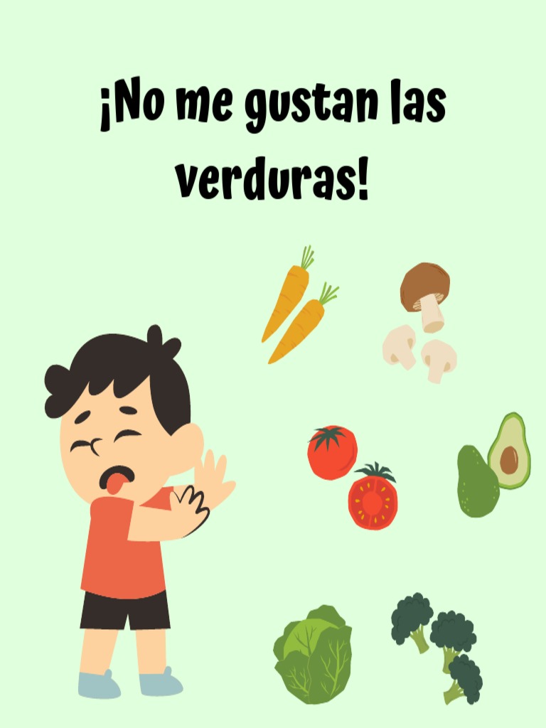 ¡No Me Gustan Las Verduras! | PDF | Alimentos