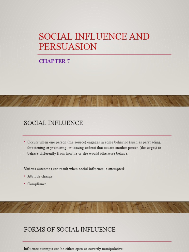 Chapter 7 - Social Influence and Persuasion | PDF | Persuasion ...