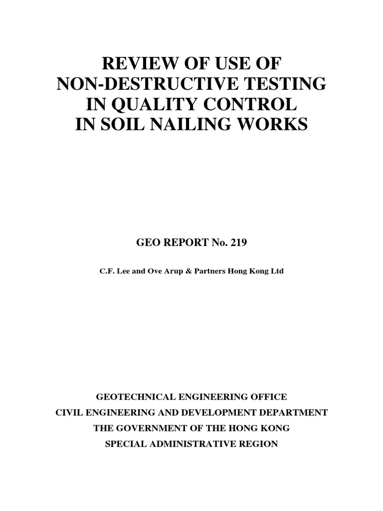 GEO Report No. 219 - Review of Use of Non-Destructive Testing in ...