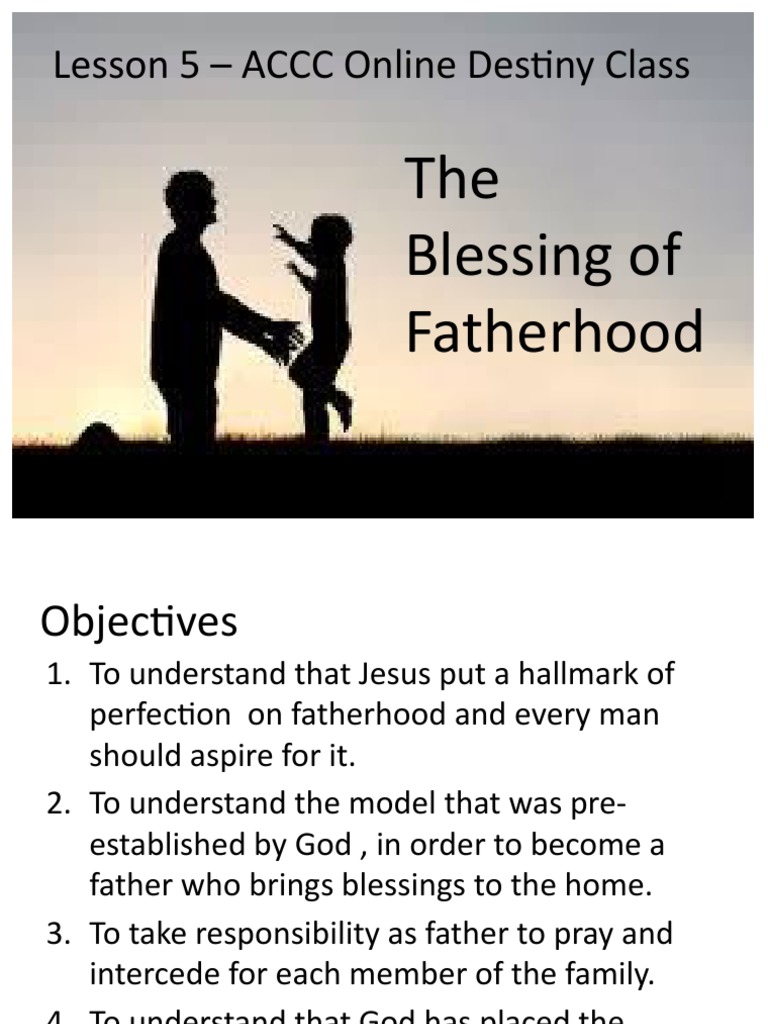 Book 4 Lesson 5 Blessing of Fatherhood | PDF