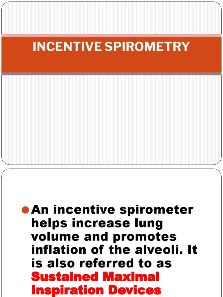 Incentive Spirometry Guide | PDF | Breathing | Lung
