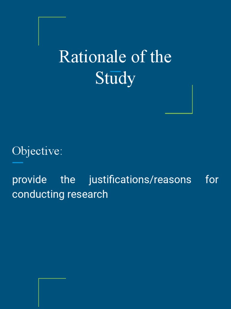 Justifying Research: Rationale Explained | PDF | Reason | Knowledge