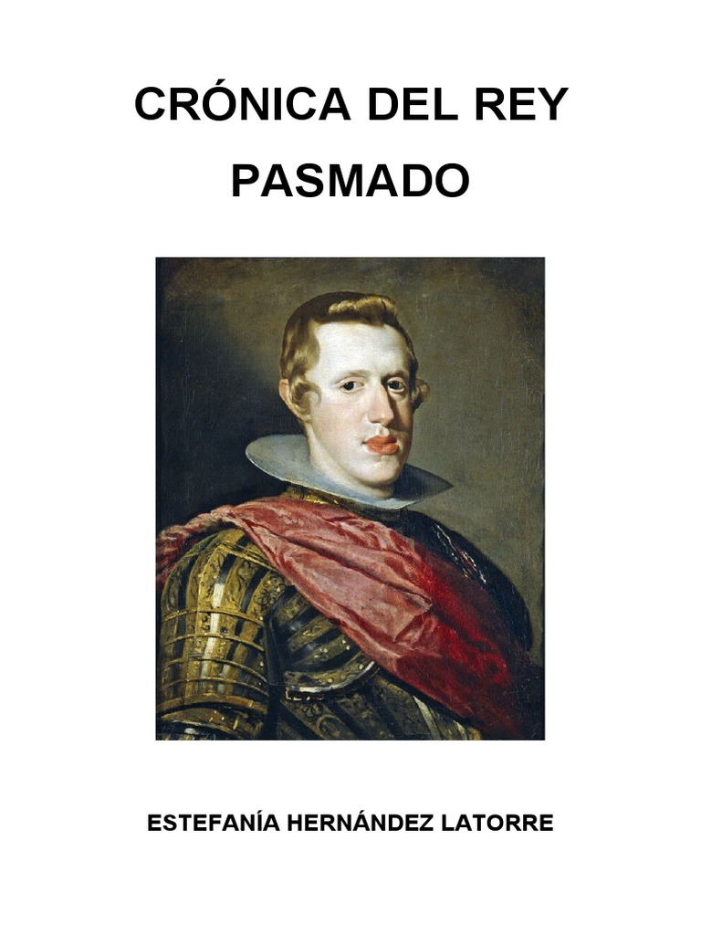 CRÓNICA DEL REY PASMADO | PDF