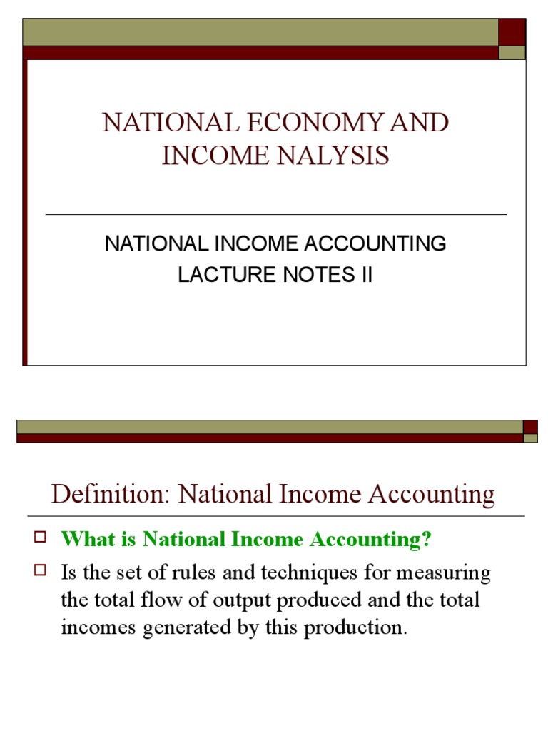 2 National Accounting - Lecture 2.Ppt (Autosaved) | PDF | Gross ...