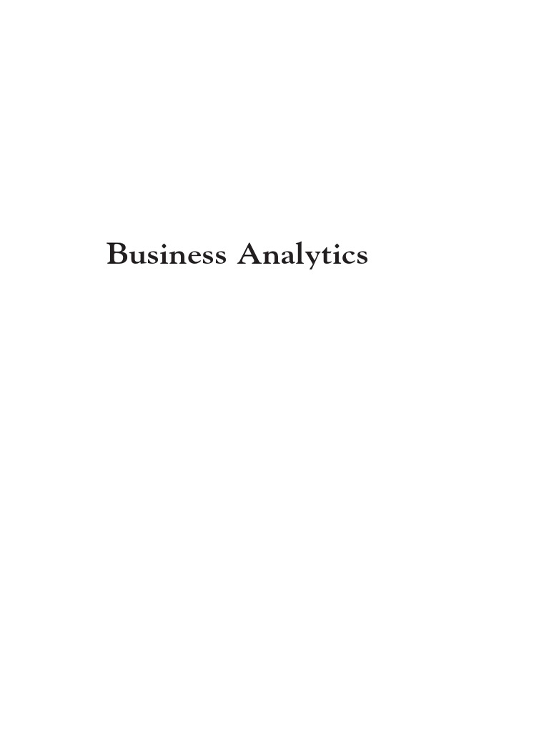 Business Analytics: A Data-Driven Decision Making Approach For Business ...