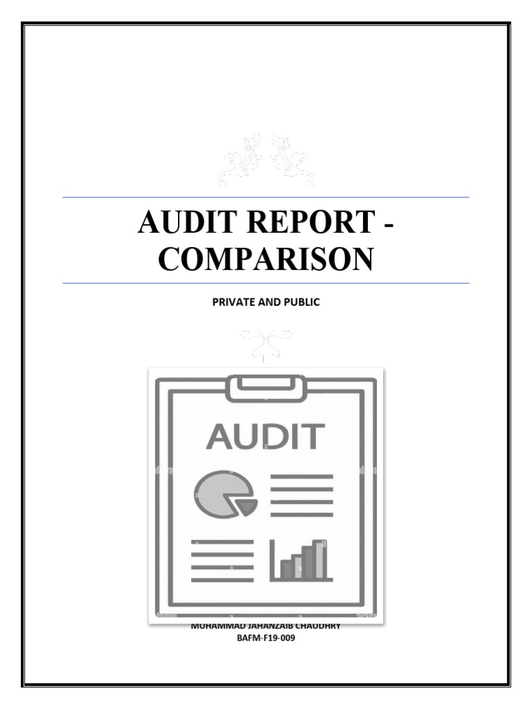 Comparing the Similarities and Differences Between Audit Reports for ...
