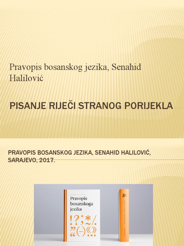 Novi Pravopis, Pisanje Riječi Stranog Porijekla | PDF