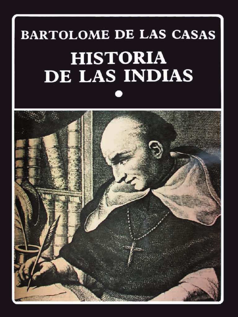 Historia de Las Indias I de Fray Bartolome de Las Casas | PDF