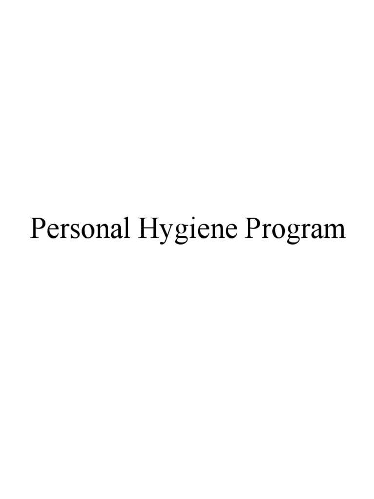 Personal Hygiene Program | PDF