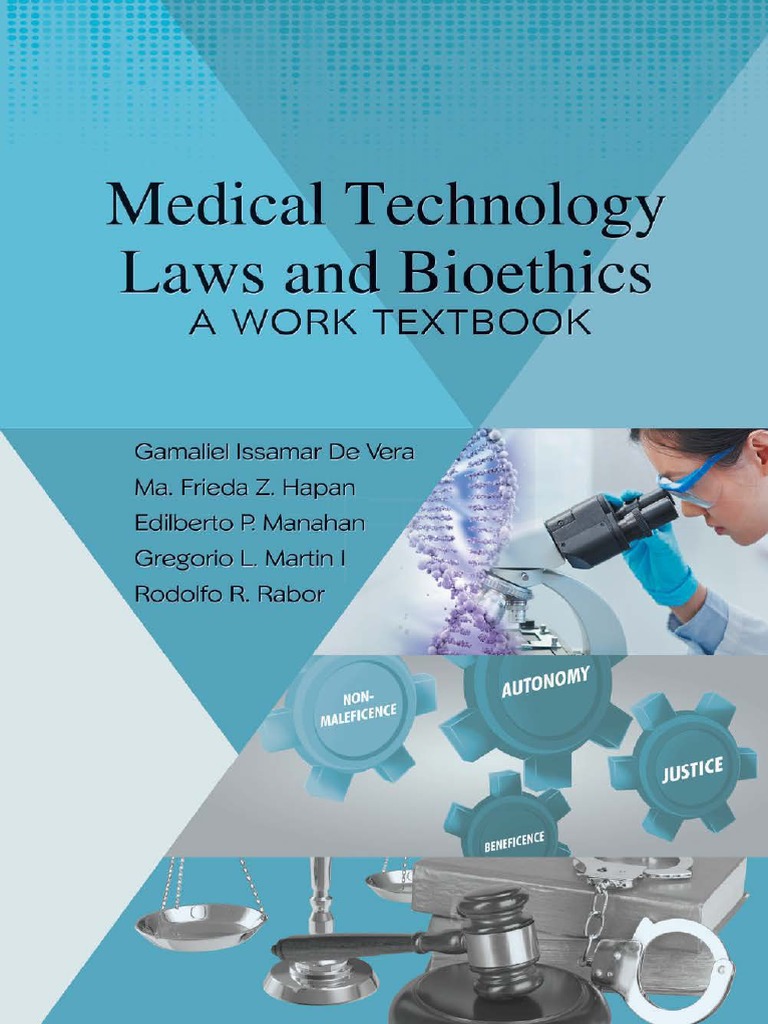 Medical Technology Laws and Bioethics: A Work Textbook | PDF