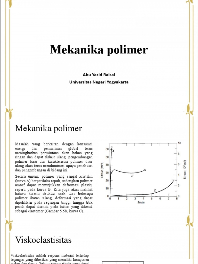 MEKANIKA POLIMER: SIFAT DAN MODEL VISKOELASTISITAS | PDF